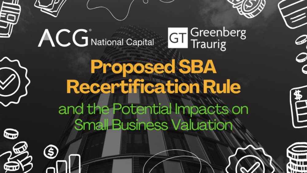 Proposed SBA Recertification Rule and the Potential Impacts on Small Business Valuation - ACG ...